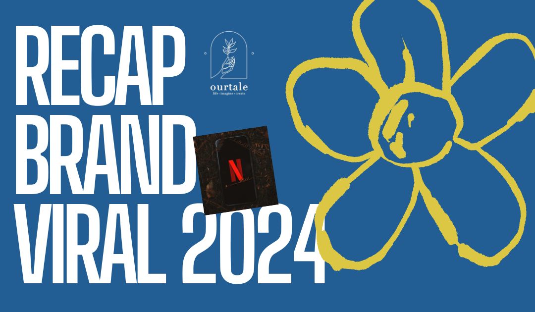 Top 5 Recap Brand Viral 2024 - Ourtale Blog